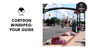 Corydon Avenue in Winnipeg: The Ultimate Guide [2025 ]